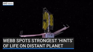 Video | Webb spots strongest 'hints' yet of life on distant planet | RTÉ